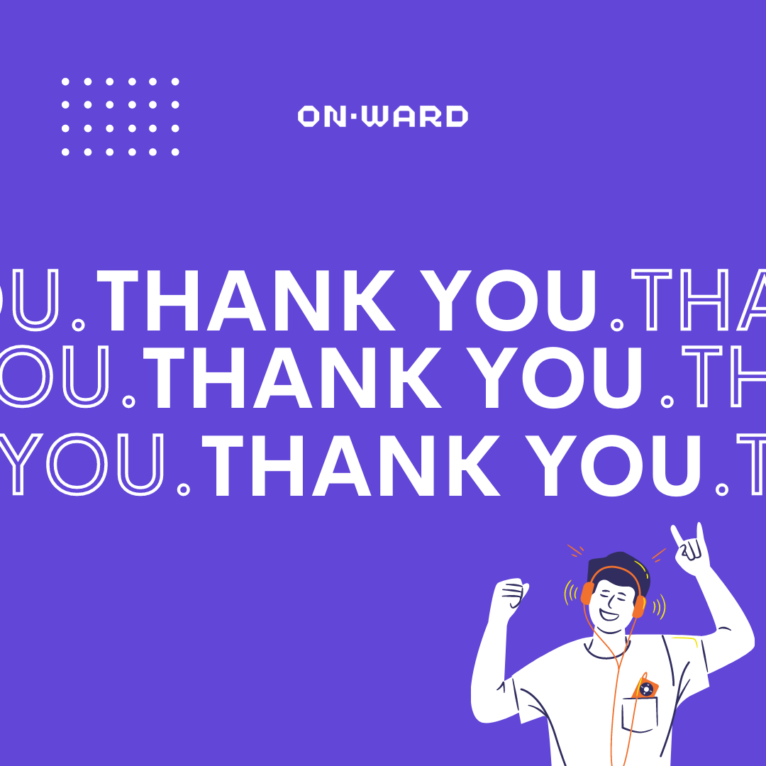 LOOKING FORWARD WITH GRATITUDE - OnWard PH