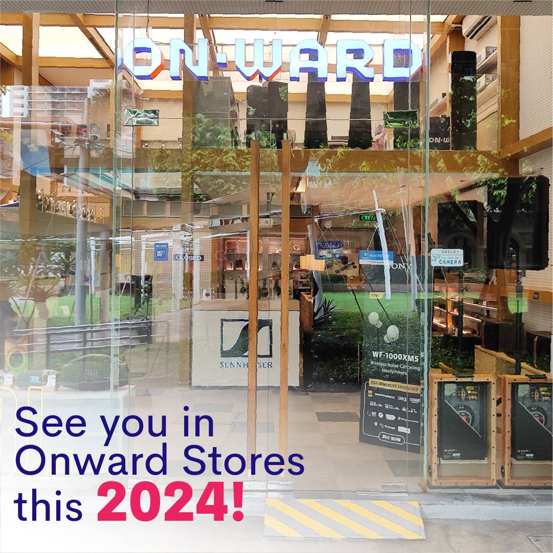 Can’t wait to see you in Onward Stores this 2024! - OnWard PH